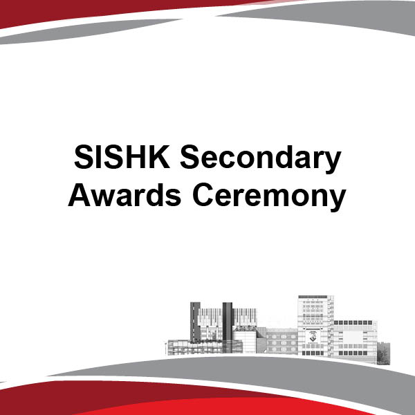 SISHK Secondary Awards Ceremony (For AY2021 DP1 Award Recipients ...